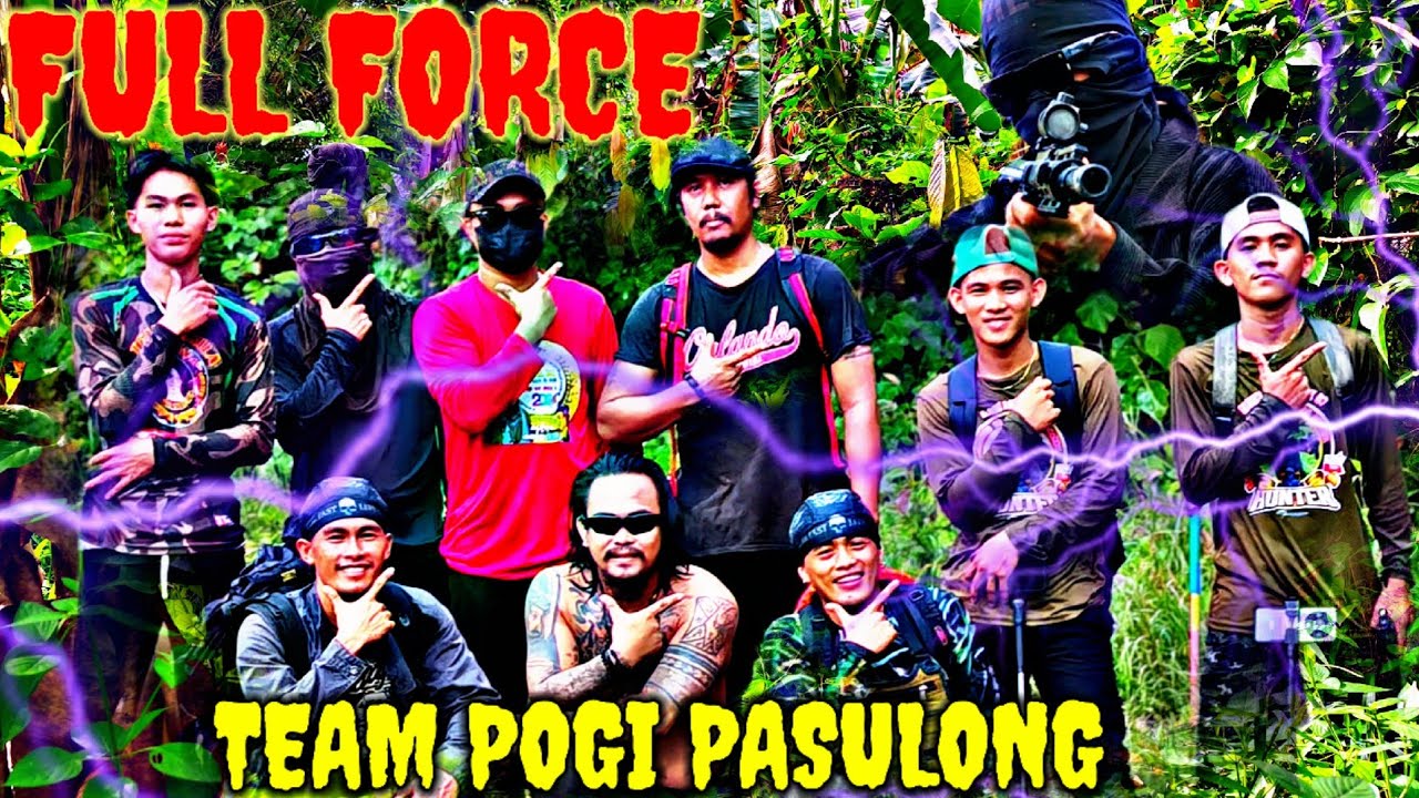 FULL FORCE TEAM POGI PASULONG TUNAY NA TAGUMPAY #FB.NOLE DALISAY - YouTube