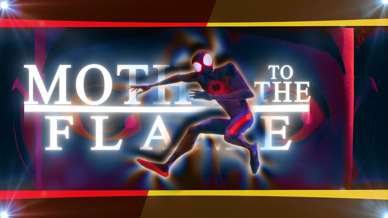 Spiderman Across the Spiderverse - Moth To The Flame [Edit/MV]! - YouTube
