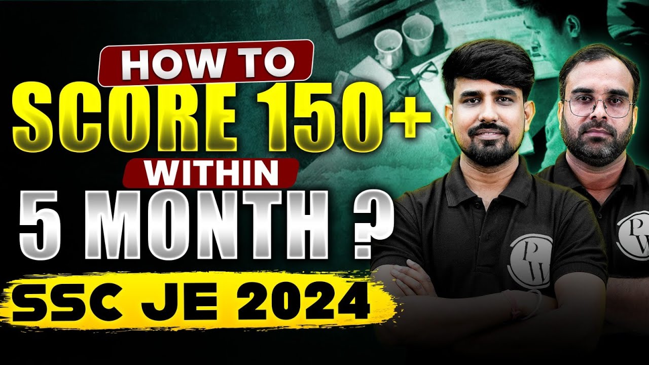 How To Score 150+ Marks in SSC JE 2024? | SSC JE 2024 Preparation ...