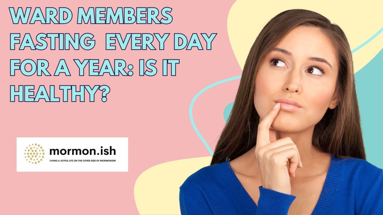 LDS Ward Members Fasting Every Day For a Year: Is It Healthy? - YouTube