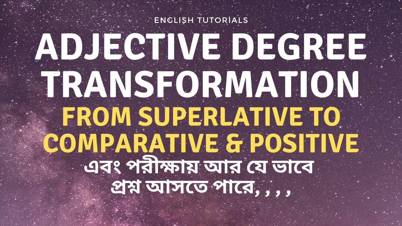 Degree of Adjective|| Transformation Superlative to Comparative ...
