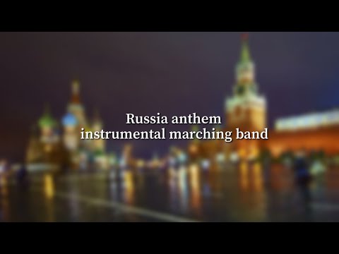 INSTRUMENTAL RUSSIAN ANTHEM (marching band instrumen the best) - YouTube