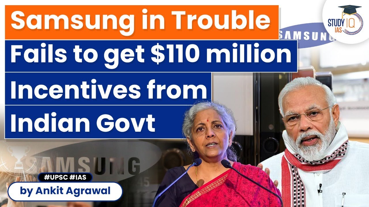 Samsung claims incentives from India, PM Modi government asks for ...