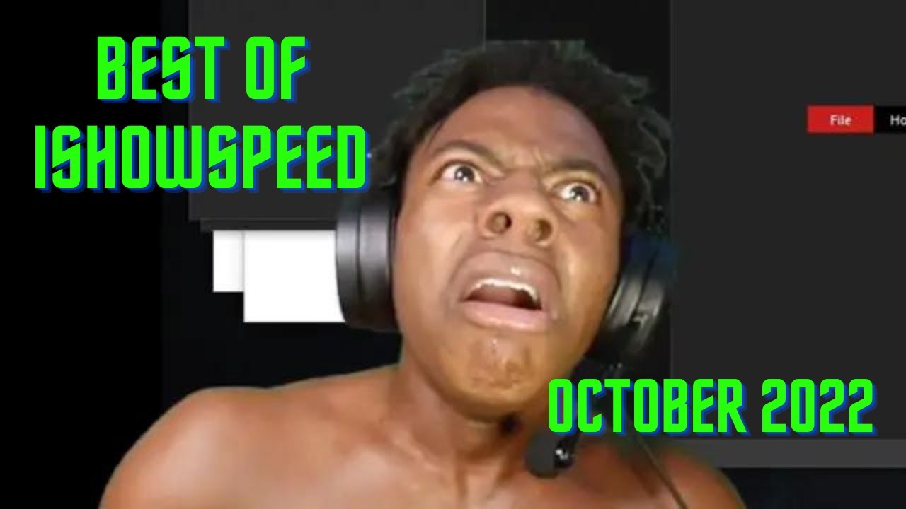 ISHOWSPEED best moments || October 2022 - YouTube