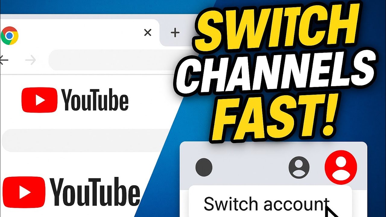Switch Between YouTube Channels in Chrome – Fast & Easy (2025) - YouTube