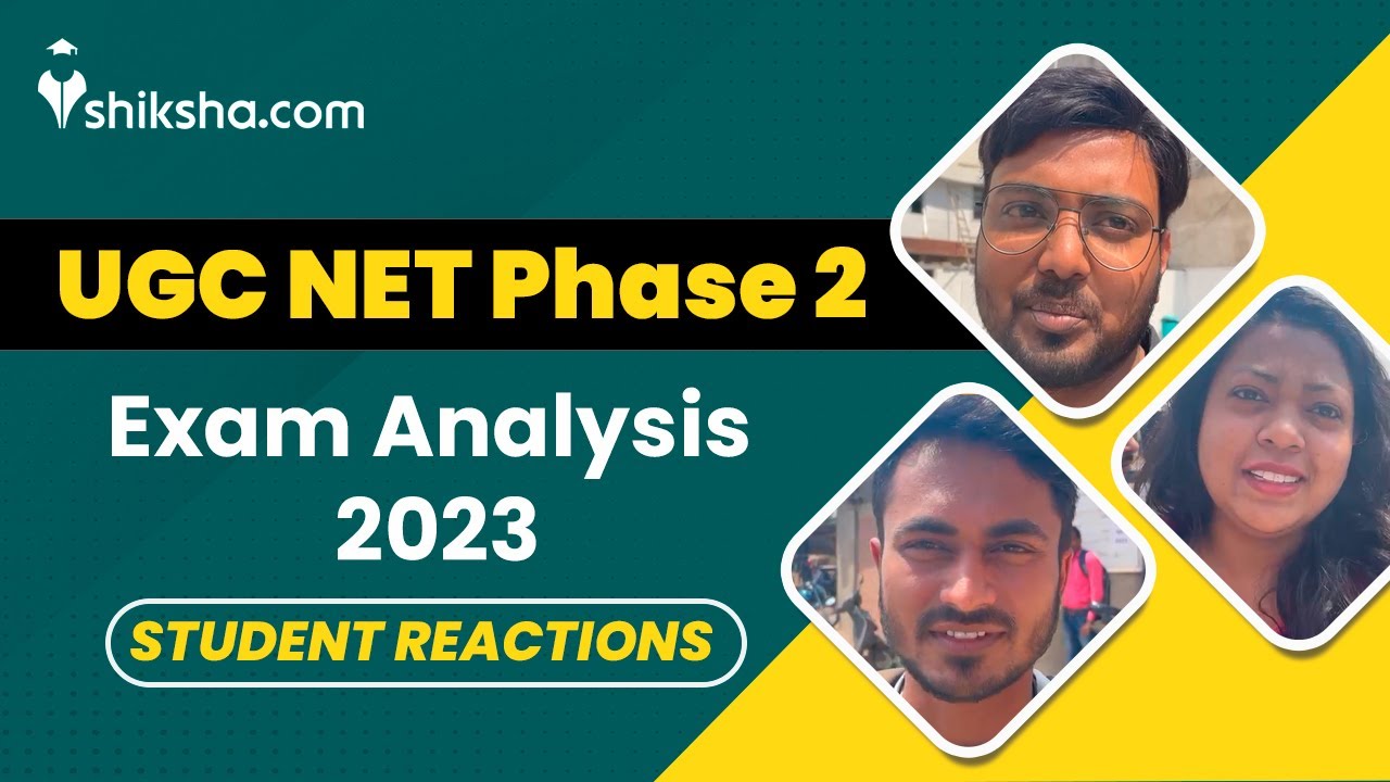 UGC NET Phase-2 Exam Analysis 2023 & Student Reaction for English Paper ...