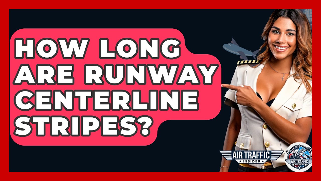 How Long Are Runway Centerline Stripes? - Air Traffic Insider - YouTube