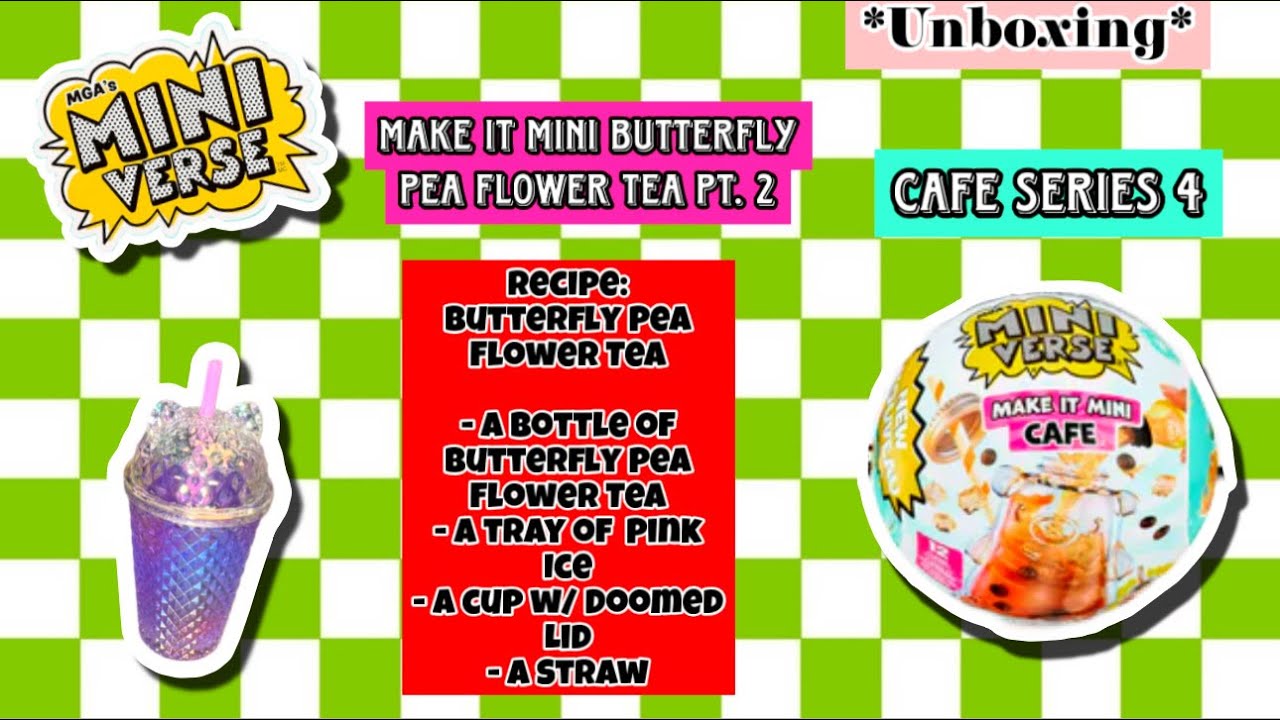 Watch Me! Open Miniverse NEW Cafe Series 4 Make It Mini Butterfly Pea ...
