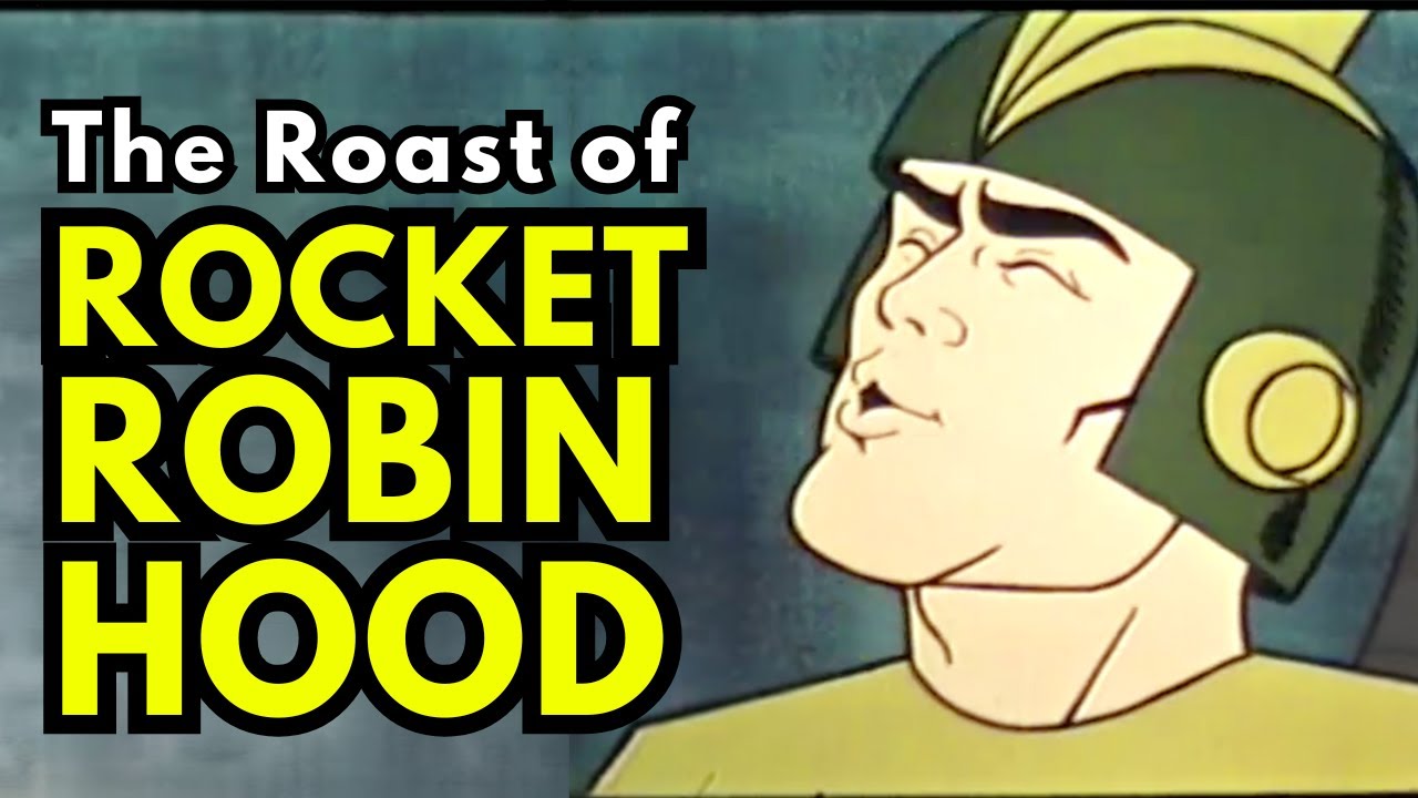 Rocket Robin Hood | Making Fun of Old Cartoons - YouTube