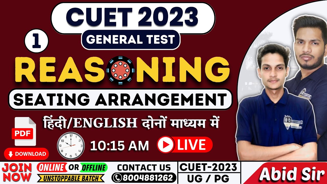 LEC - 01 : Seating Arrangement || Reasoning (General Test) || CUET 2023 ...