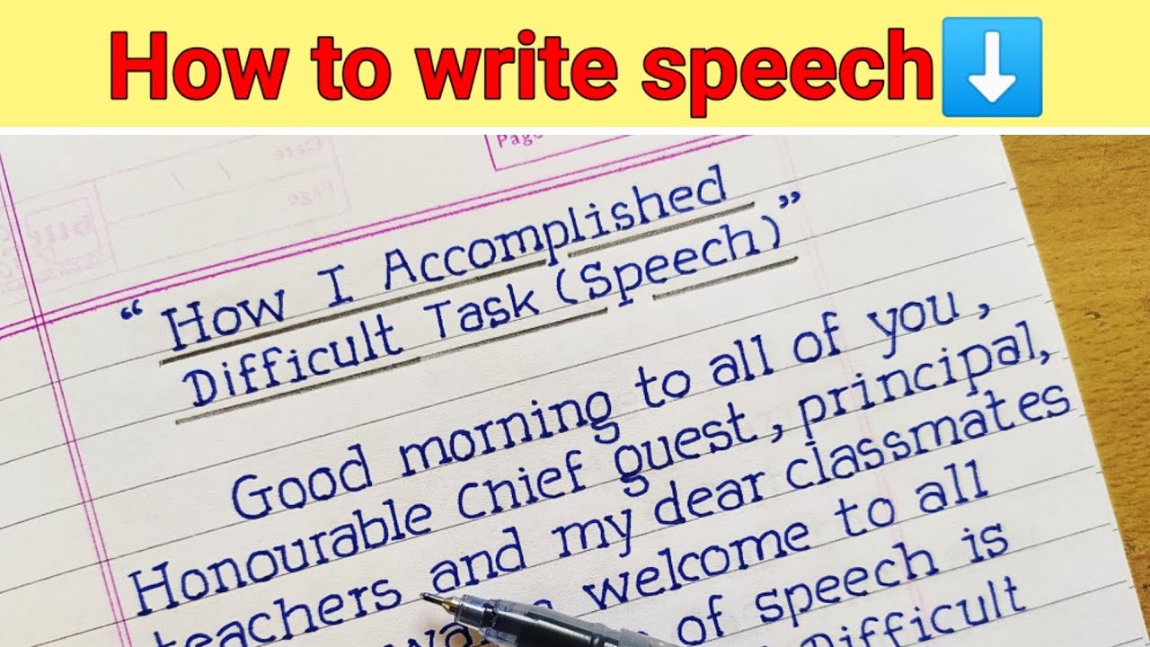 How I accomplished difficult task speech writing | english speech ...