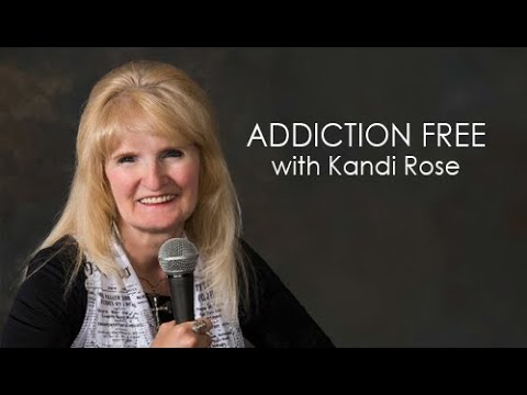 Addiction Free with Kandi Rose: 5/14/20 - YouTube