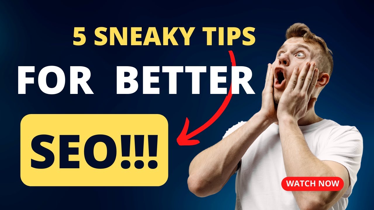 5 Sneaky Tips fo Improving Your SEO! - YouTube