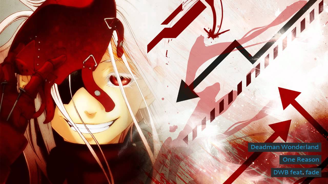 Deadman Wonderland - One Reason - DWB Feat Fade - YouTube