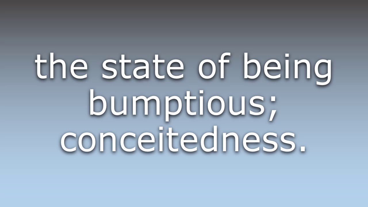 What does Bumptiousness mean? - YouTube