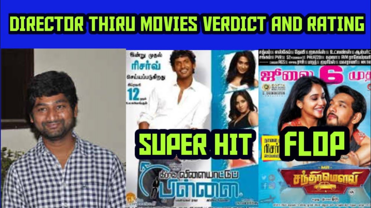 Director Thiru Tamil Movies Verdict and Rating - YouTube