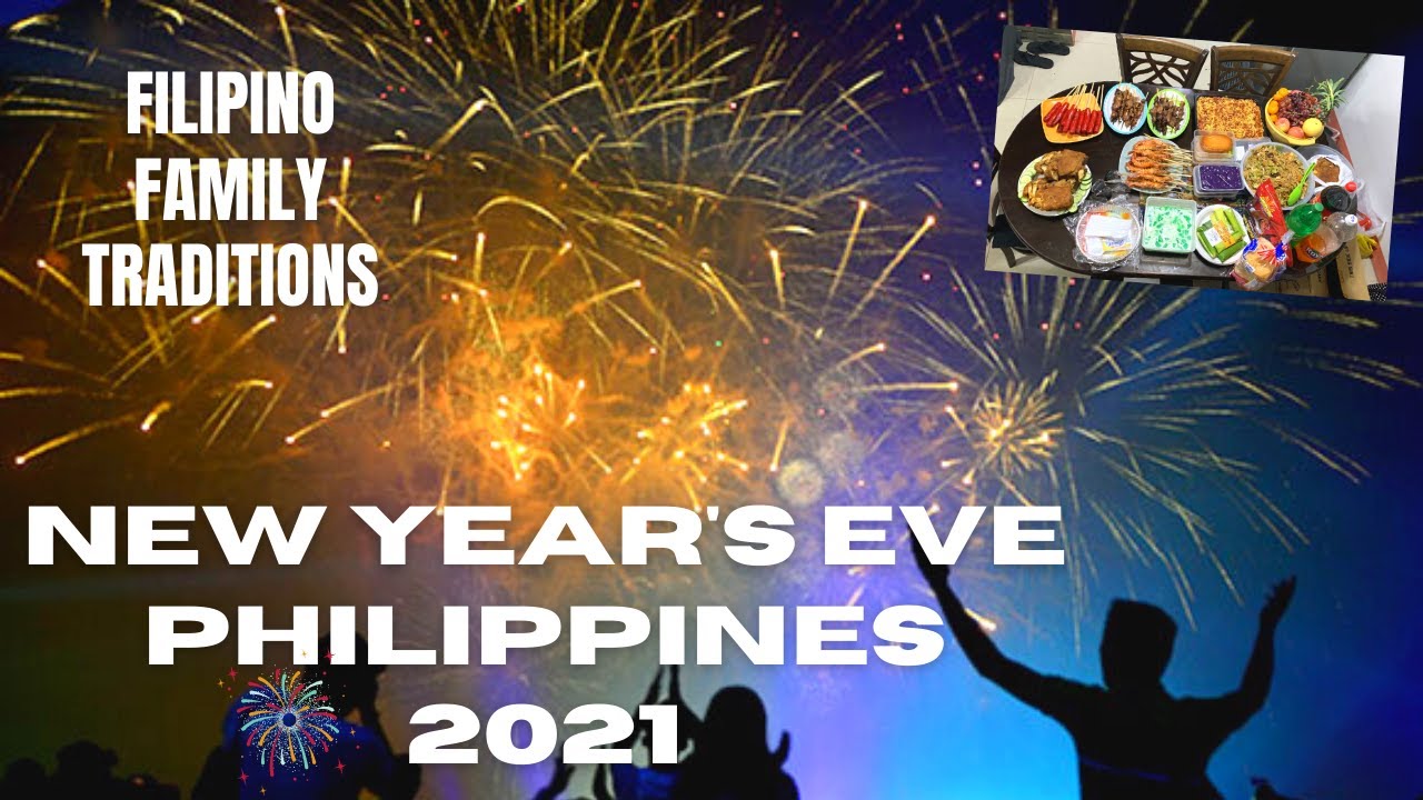 New Year's Eve PHILIPPINES 2021/FILIPINO Family Traditions and ...