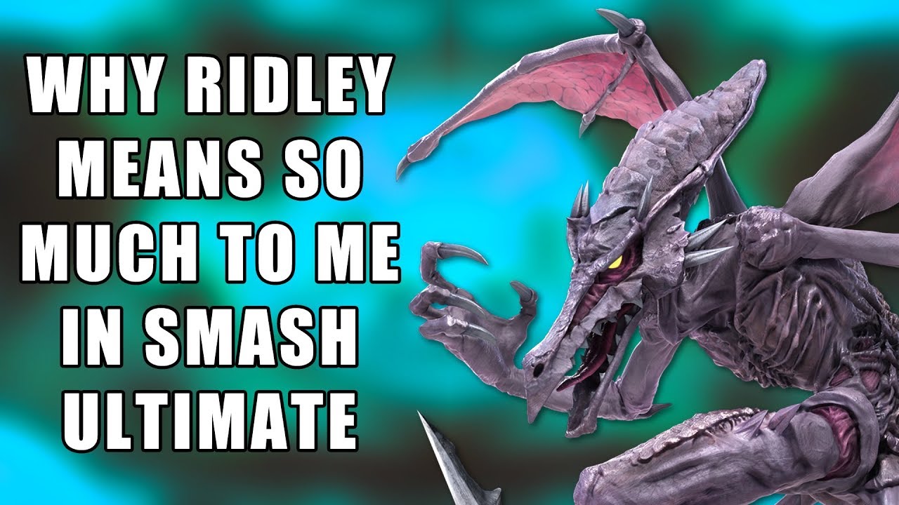 Why Ridley Means SO MUCH In Smash Bros. Ultimate - YouTube