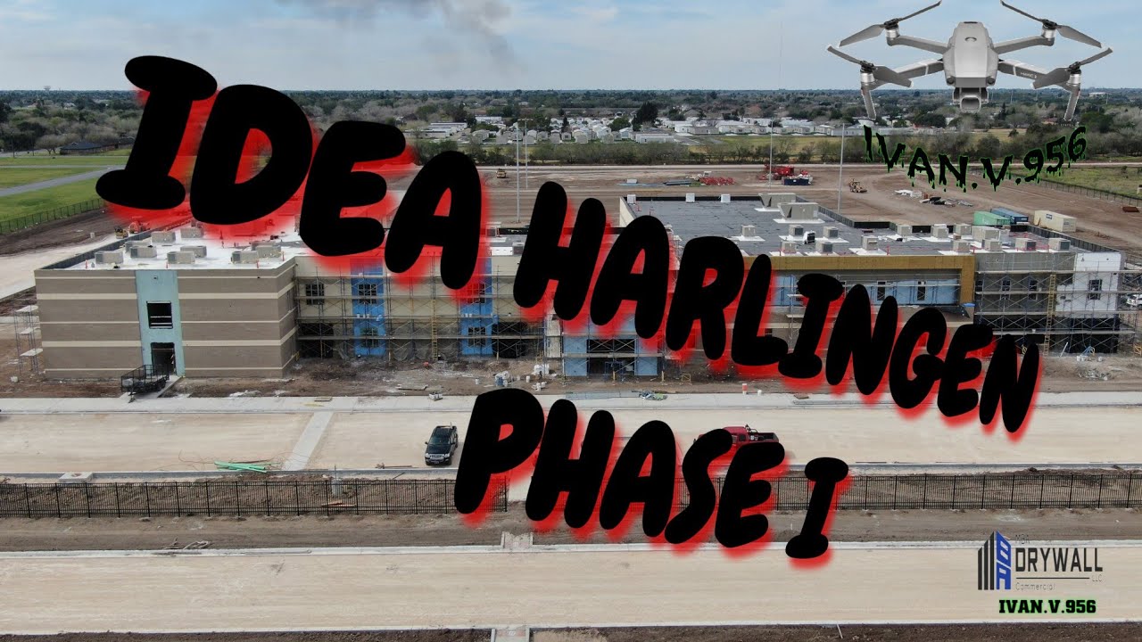 idea Public Schools Harlingen tx Phase I 02/03/2020 - YouTube