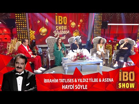 İbrahim Tatlıses & Yıldız Tilbe & Asena - Haydi Söyle (İbo Show Yılbaşı Özel)