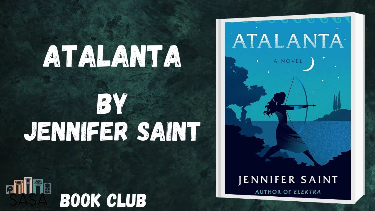 SASA Book Club with Live Author Q&A: "Atalanta" by Jennifer Saint - YouTube