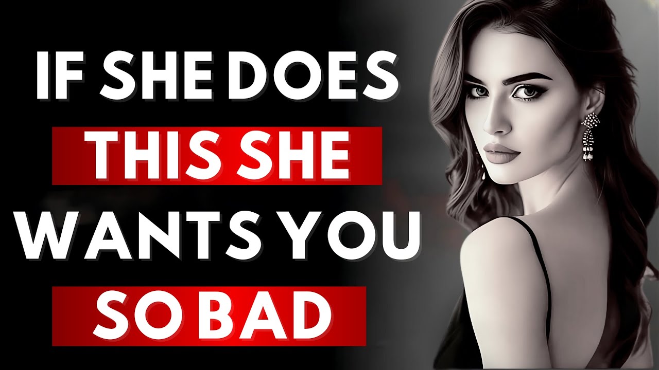 If She Does This – It Means She Wants You Bad | Stoic Dating Tips ...