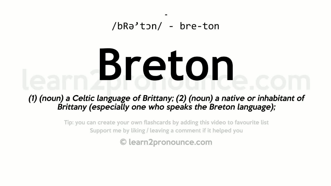 Pronunciation of Breton | Definition of Breton - YouTube