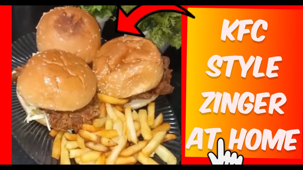 KFC Style Zinger Burger at Home | Crispy Chicken Burger Recipe | Quick ...
