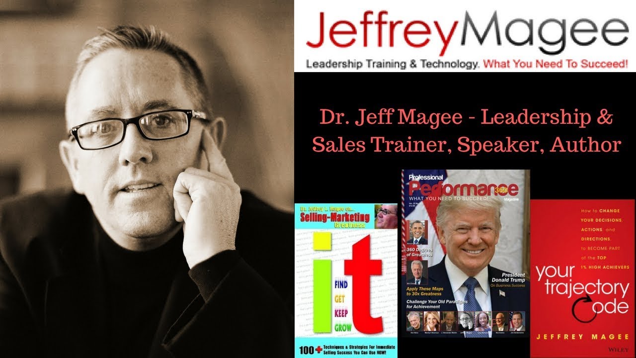 S02E44 - Dr. Jeff Magee - Leadership & Sales Trainer, Speaker, Author ...