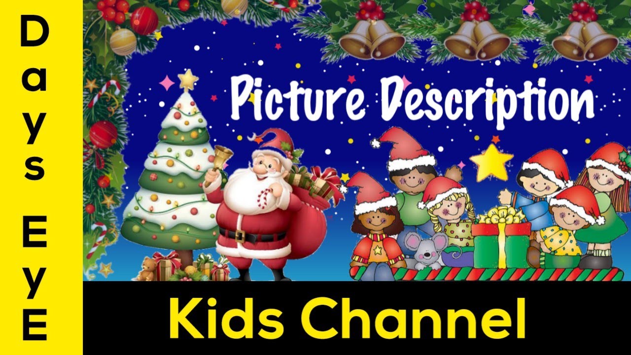 Picture Description of Christmas Celebration | Describe the picture ...