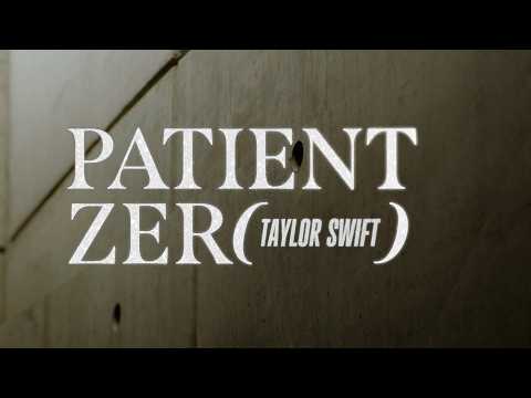 Taylor Swift - Patient Zero (Official Lyric Video)