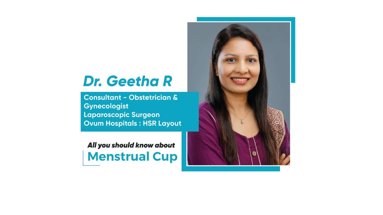 Dr Geetha | Ovum Hospitals | HSR Layout | Bangalore - YouTube