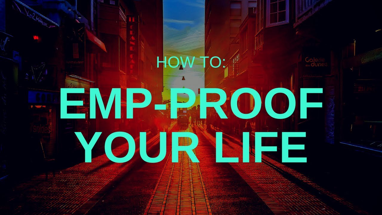 How To Prepare for an EMP - With PREPSTEADERS.com - YouTube