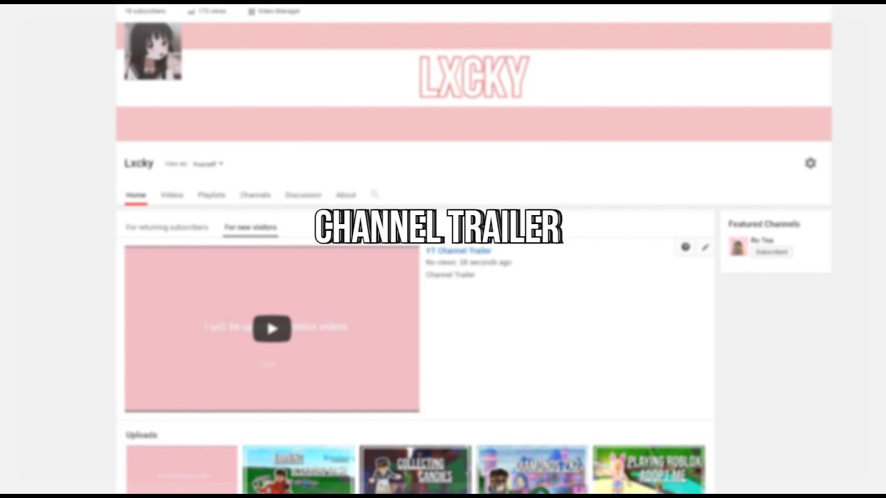 YT Channel Trailer - YouTube