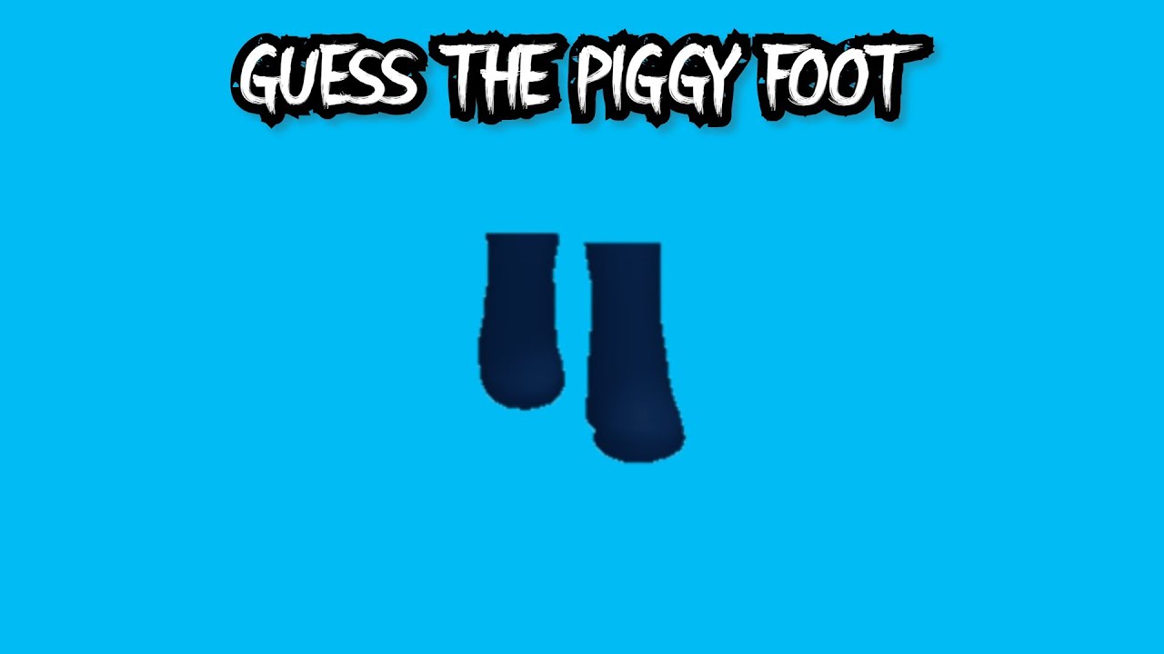 Piggy Guess The Foot - YouTube