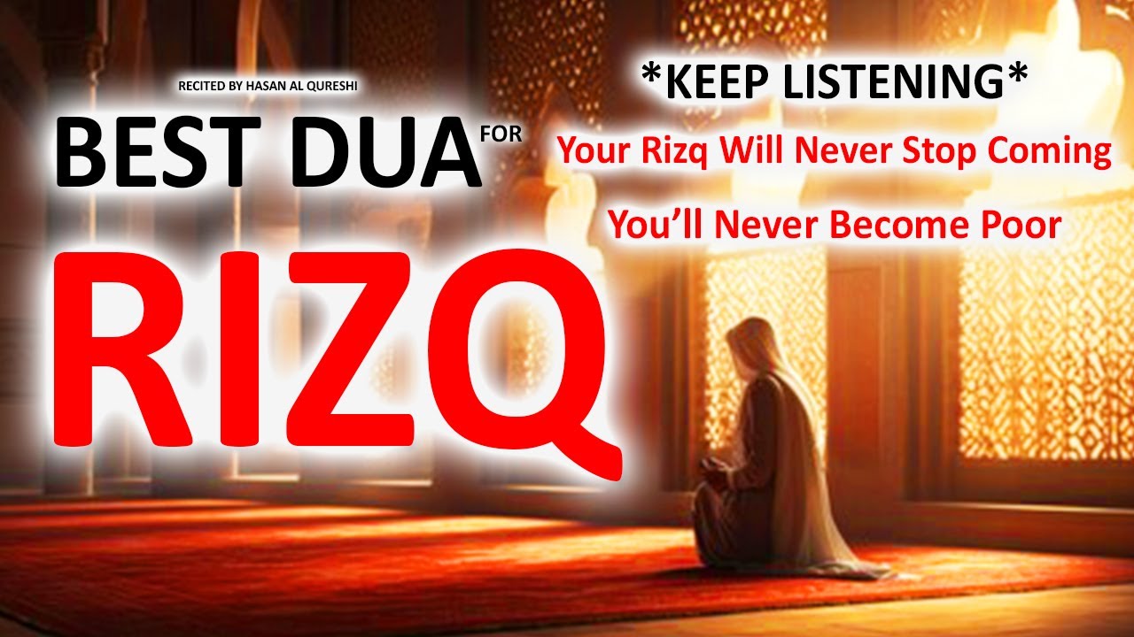 BEST DUA FOR RIZQ!! IF YOU WANT TO GET MONEY, RIZQ, WEALTH, KEEP ...