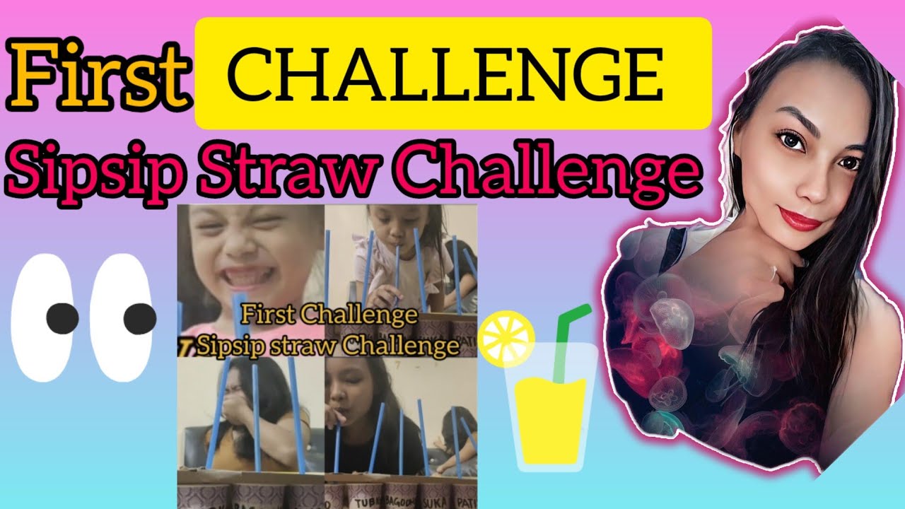 Sipsip sa Straw Challenge /First Challenge na ginawa namin - YouTube