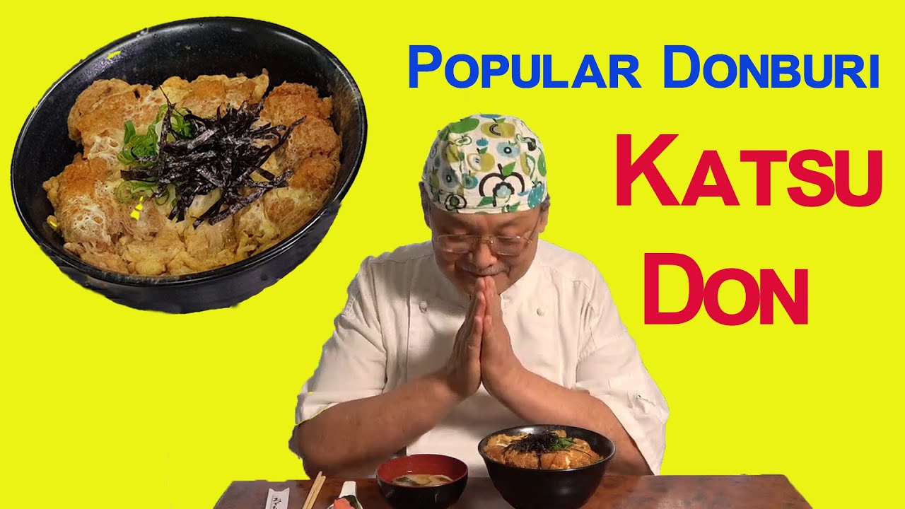 Katsu don is most popular Donburi dish - YouTube