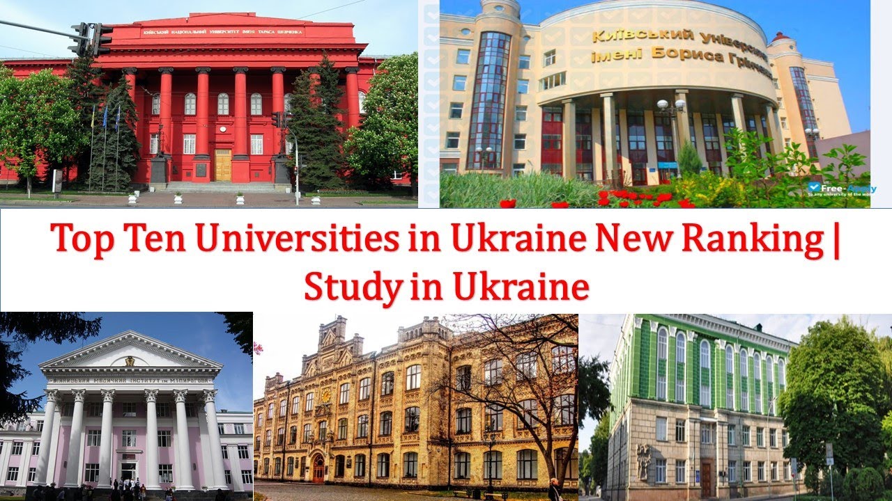 Top Ten Universities in Ukraine New Ranking | Study in Ukraine - YouTube