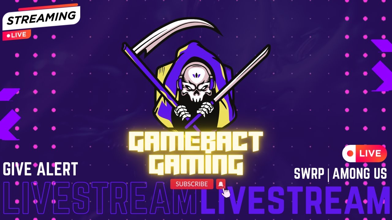 SWRP | among US live with Gameract gmaing GIVE ALERT - YouTube