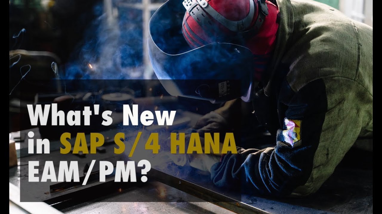 What's New in SAP S/4 HANA EAM/Plant Maintenance | Day 1 Part 1 - YouTube