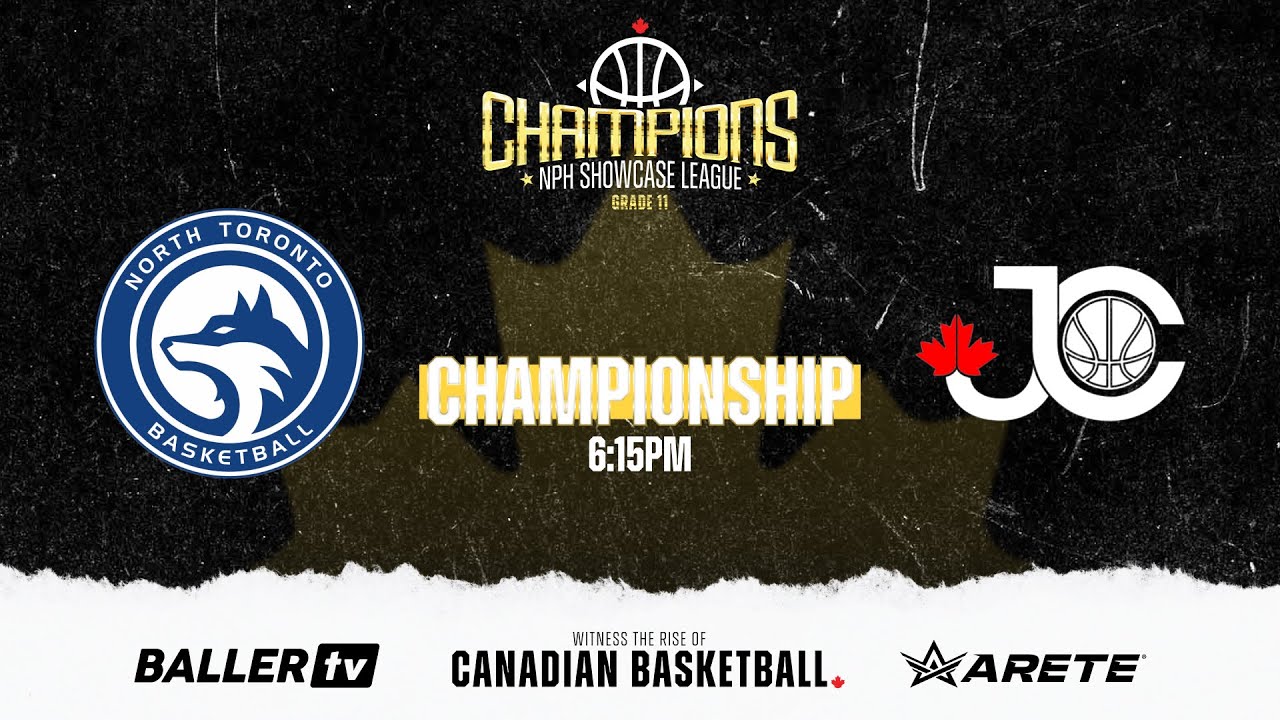 North Toronto Basketball vs JC Basketball | NPH Showcase League Finals ...