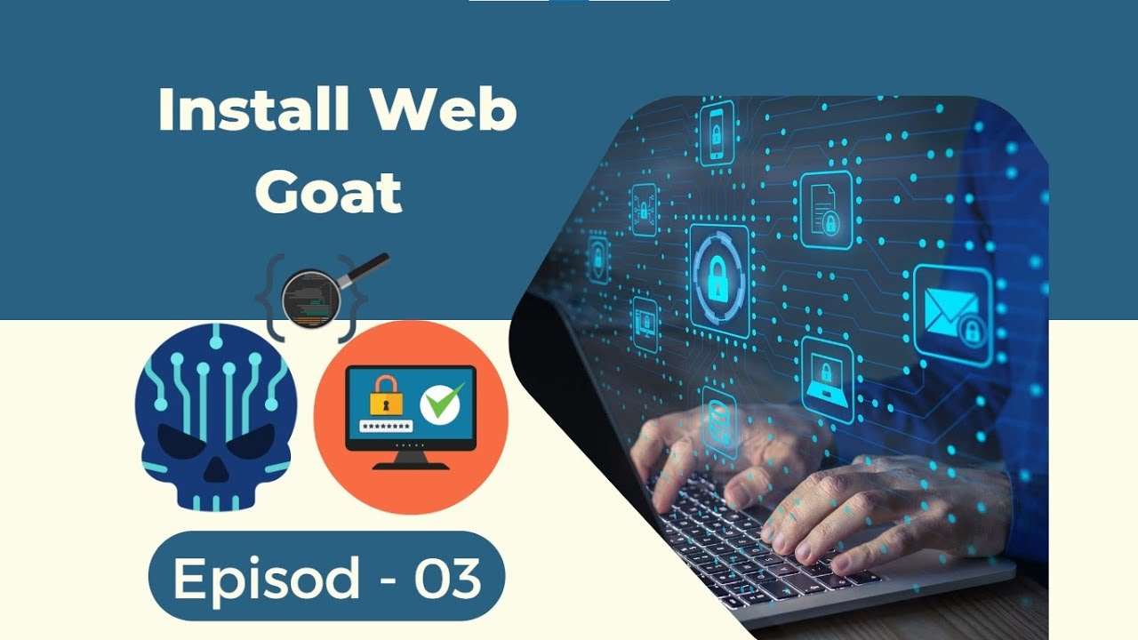 Install Web Goat Episod - 03 - YouTube