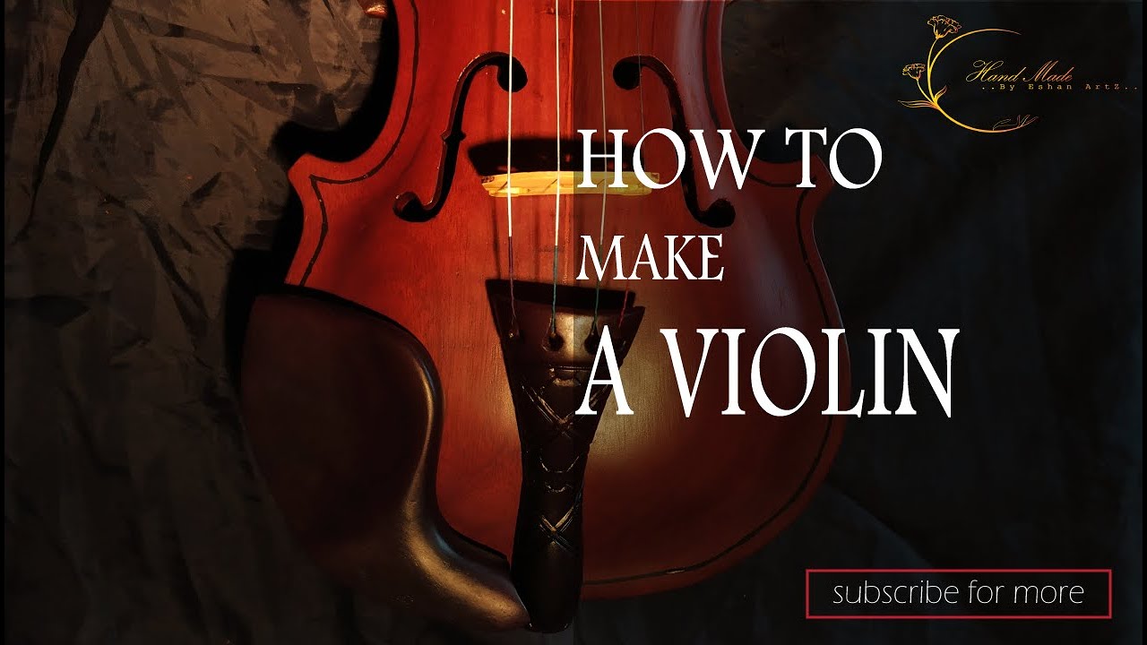 How to Make A Violin 🎻 Homemade Violin| Stradivari model - Steps ...