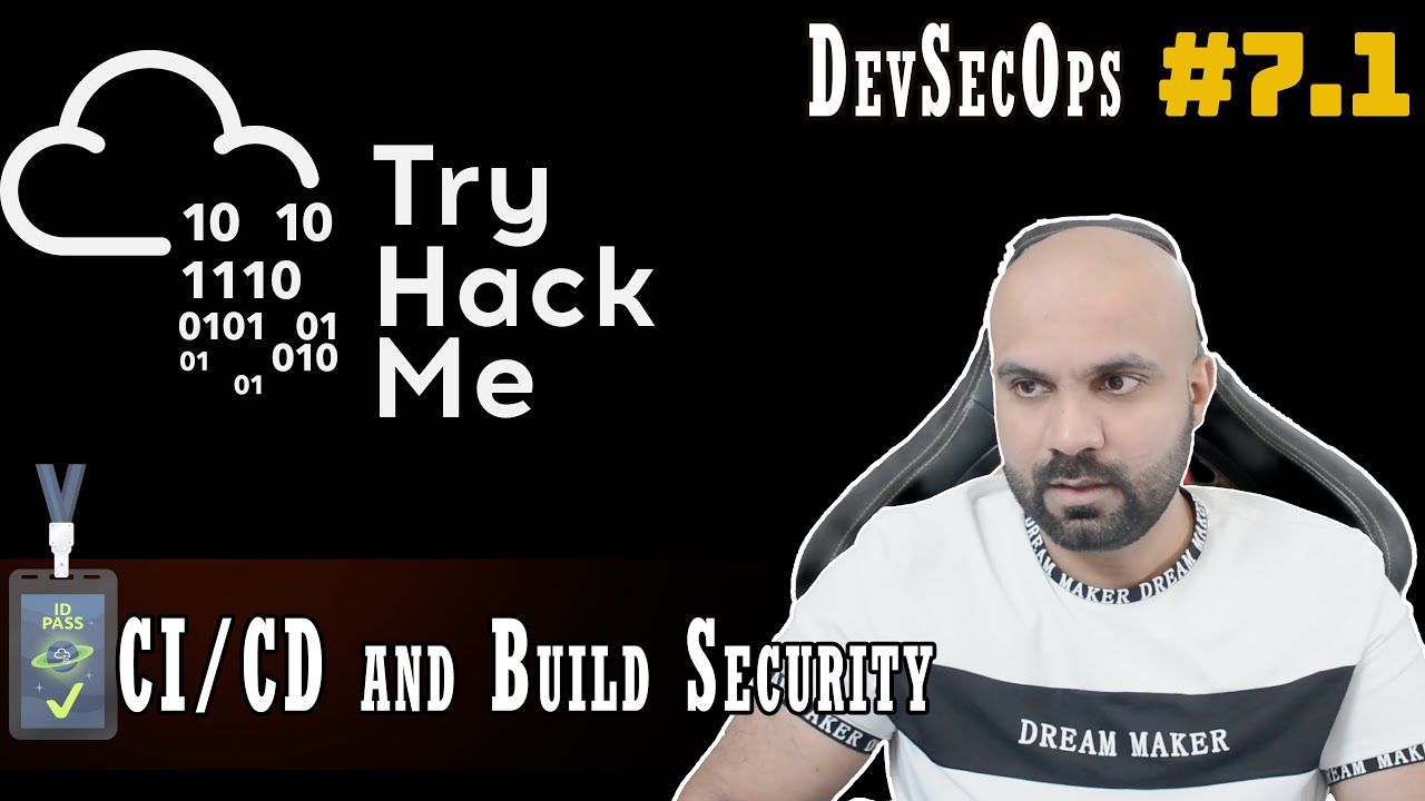 DevSecOps : CICD And Build Security : TryHackMe : Walk through 7.1 ...