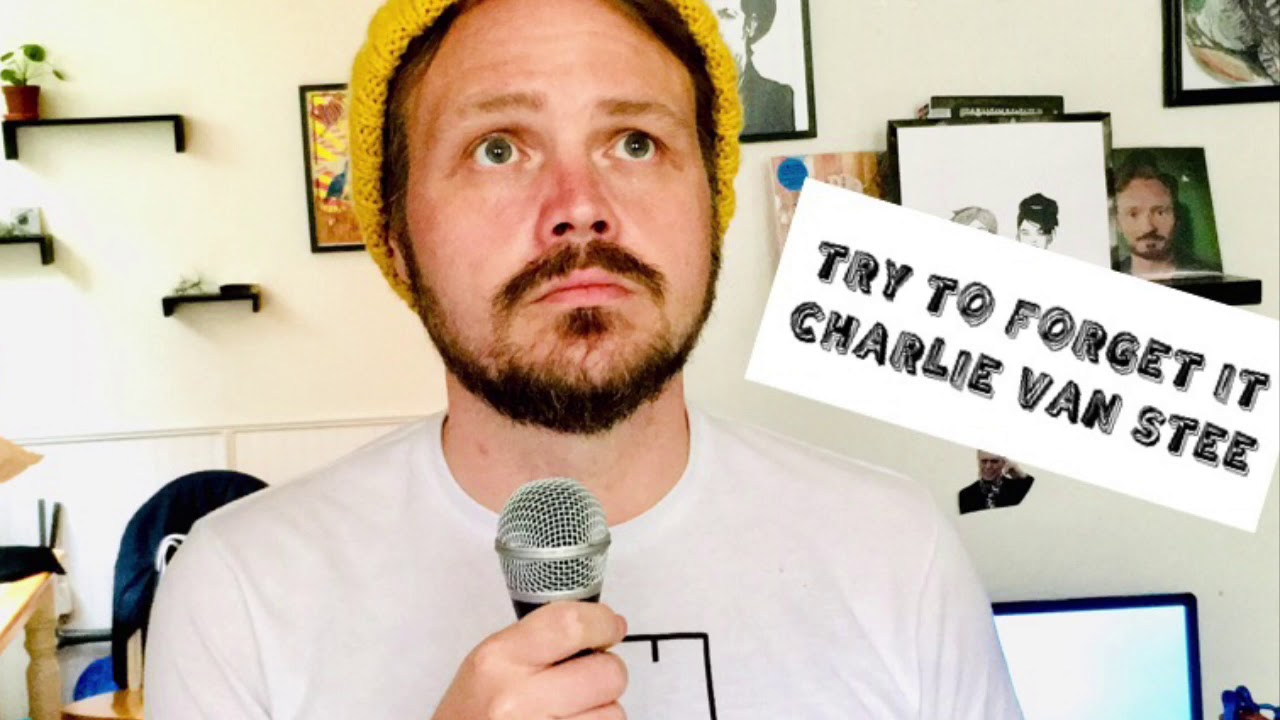 Try To Forget It -Charlie Van Stee - YouTube Music