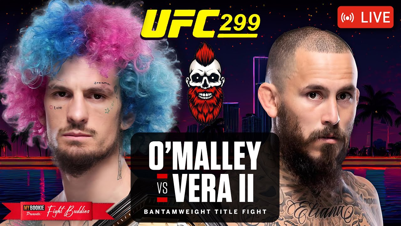 🔴UFC 299: SEAN OMALLEY x MARLON VERA + POIRIER x SAINT DENIS + HOLLAND ...