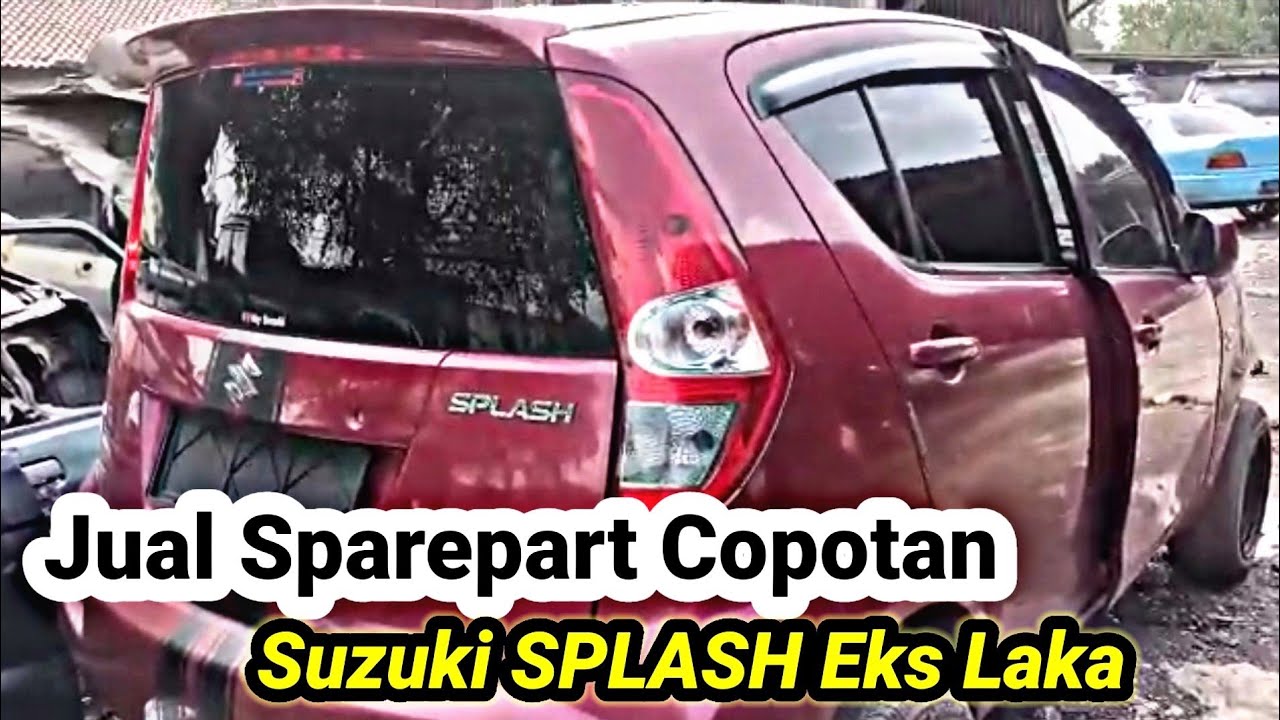 Siap Dijual Sparepart Copotan Mobil Suzuki SPLASH di Lapak Parung - YouTube