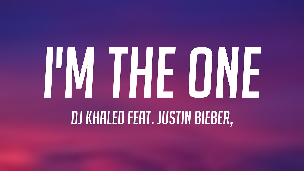 I'm the One - DJ Khaled feat. Justin Bieber, {Lyric-centric} ️ - YouTube