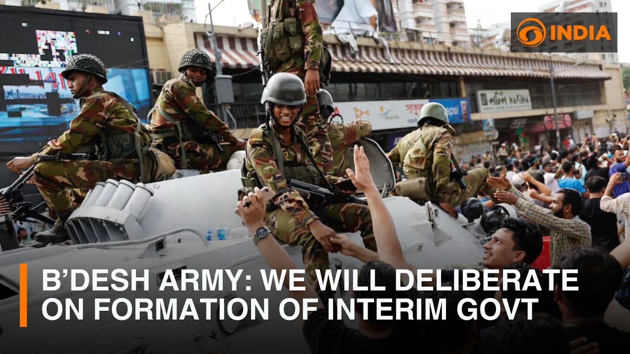 Bangladesh Army: We will deliberate on formation of interim government ...